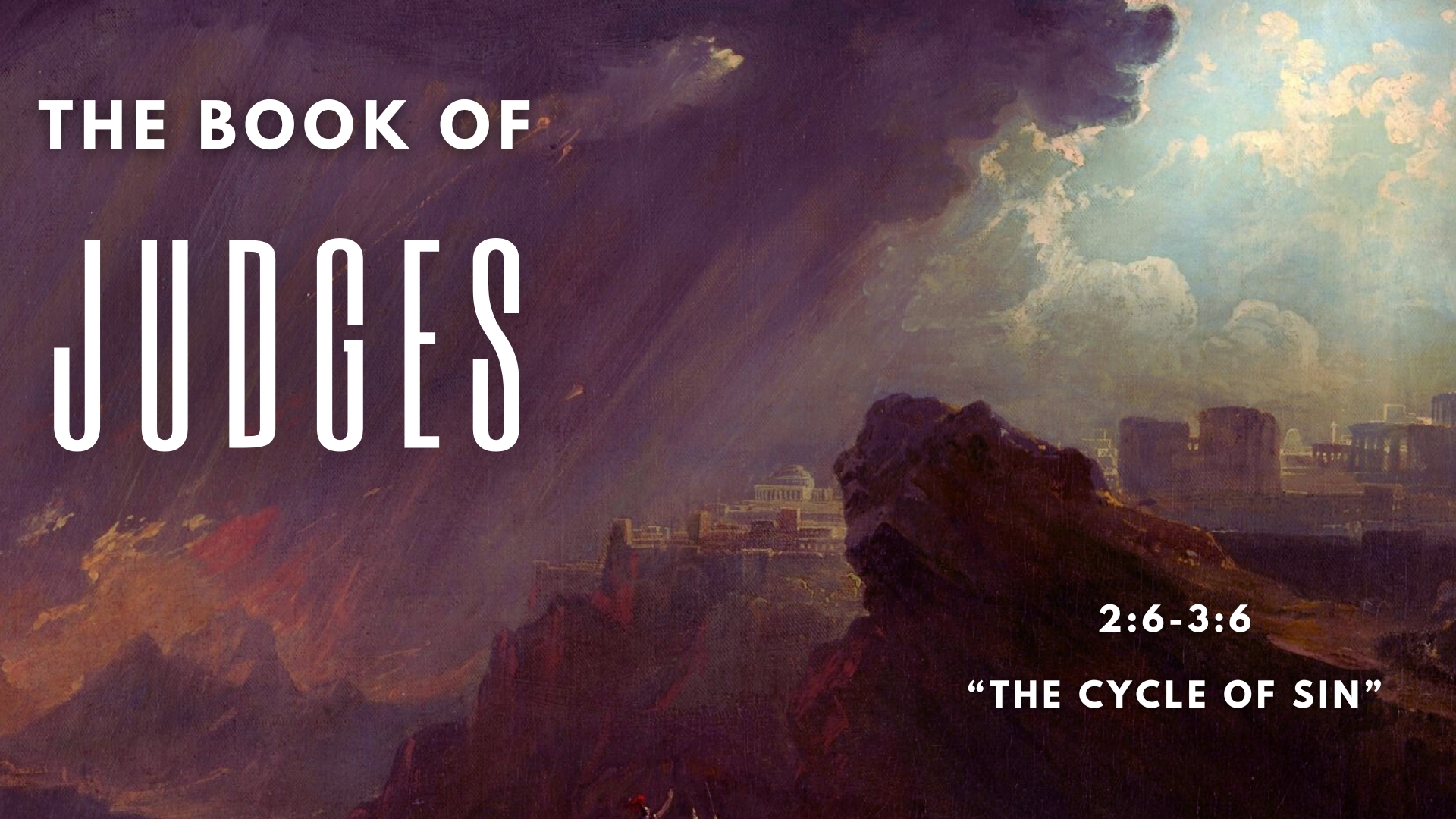 Judges 2:6-3:6 “The Cycle Of Sin” – Grace Church Gisborne